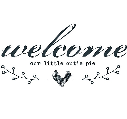 Welcome Cutie Pie Word Art